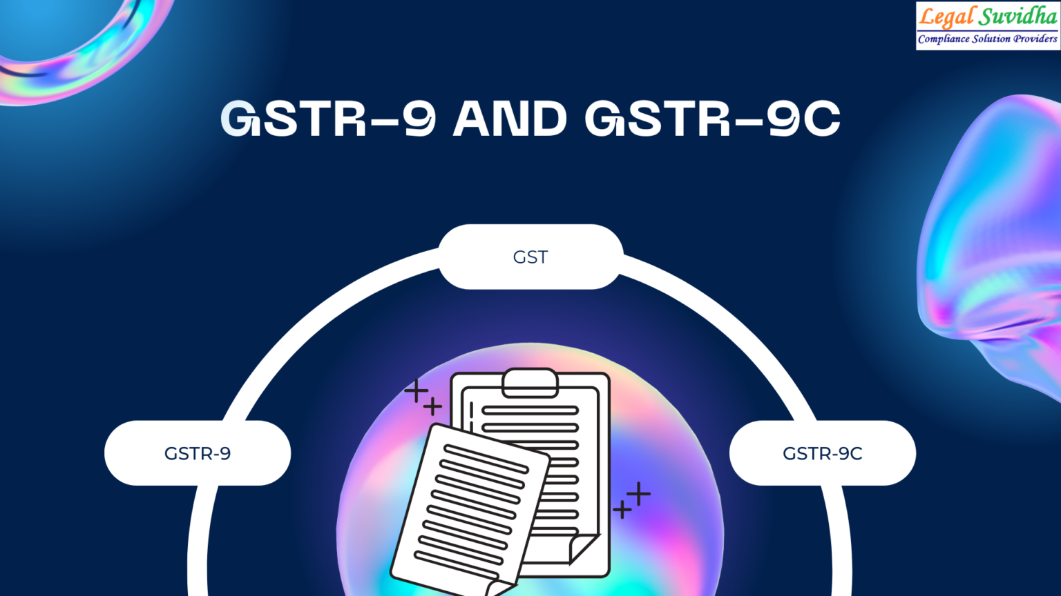 Clarifications on filing GSTR-9 and GSTR-9C for the F.Y 2021-22 - Legal ...